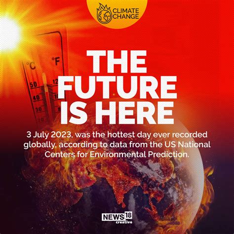 The Planet Experiences Its Hottest Day Ever A Visual Explainer News18