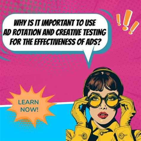 what are the best practices for ad rotation creative testing and ad