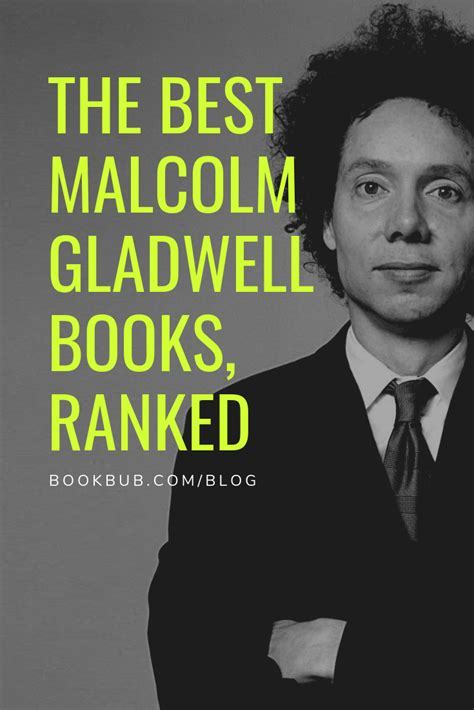 Malcolm Gladwell Books Ranked A Comprehensive Guide To The Bestsellers