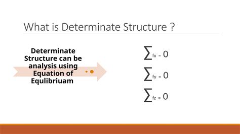 Determinate Structure Vs Indeterminate Structure Pptx