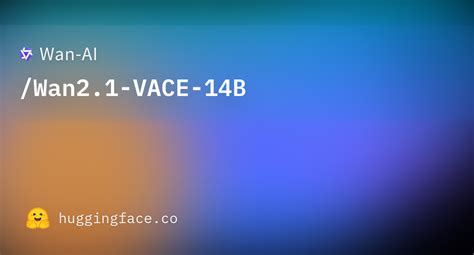 Diffusion Pytorch Model 00003 Of 00007 Safetensors Wan AI Wan2 1 VACE