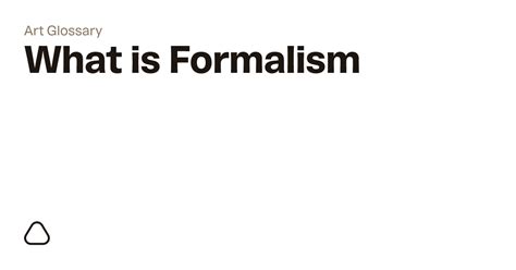 What Is Formalism A Guide To Art Terminology