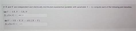 Solved If X ﻿and Y ﻿are Independent And Identically