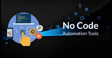 11 No Code Automation Tools To Grow Your Business In 2025