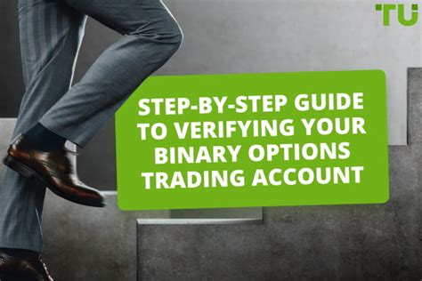 How To Verify Your Binary Options Trading Account