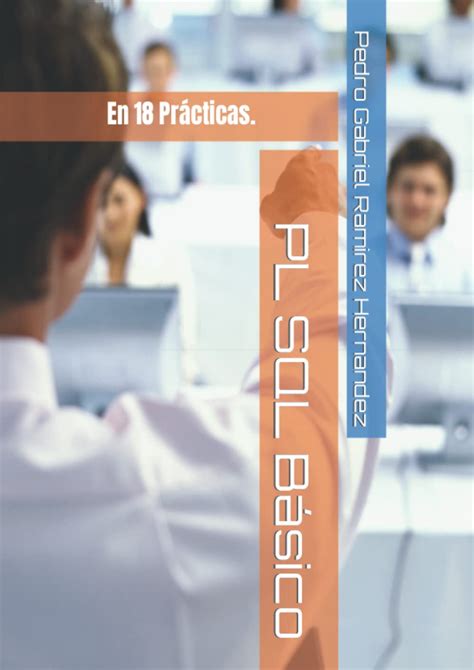 ebook pl sql básico en 18 prácticas spanish edition pdf docdroid