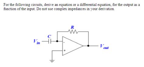 Solved For The Following Circuits Derive An Equation Or A Chegg