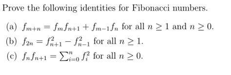 Solved Prove The Following Identities For Fibonacci Numbers Chegg