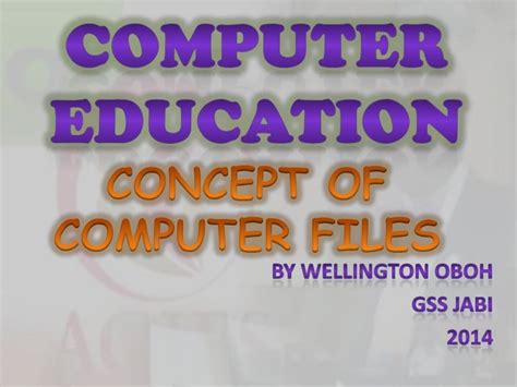 Concept Of Computer Files For Grade 12 Learners