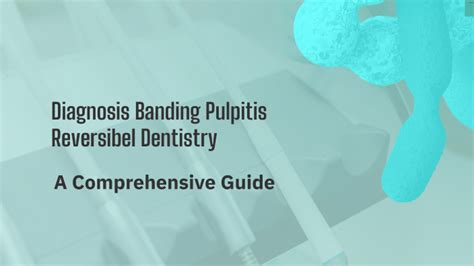 Understanding Reversible Pulpitis In Dentistry By Platineum Contact On Prezi