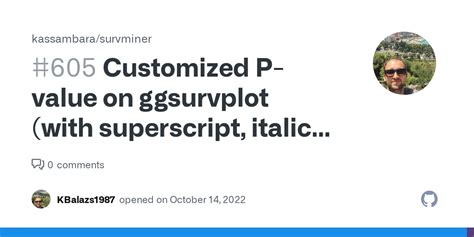 Customized P Value On Ggsurvplot With Superscript Italic Style