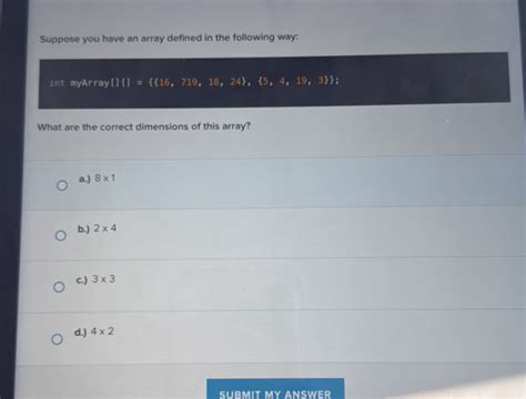 Suppose You Have An Array Defined In The