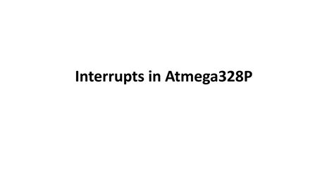 Interrupt In Atmega328ppptx