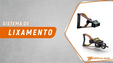 Conheça Nosso Sistema De Lixamento