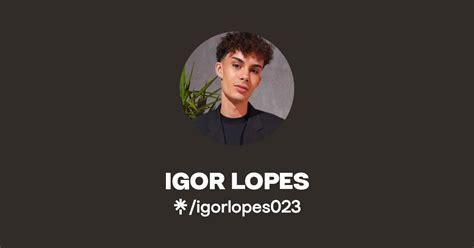 Igor Lopes Twitter Instagram Tiktok Linktree