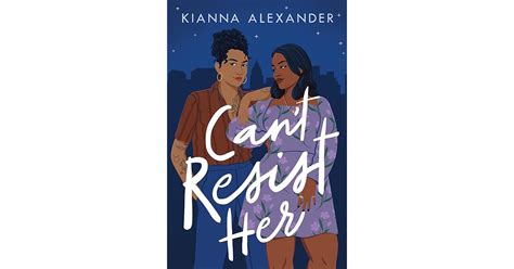 Cant Resist Her By Kianna Alexander