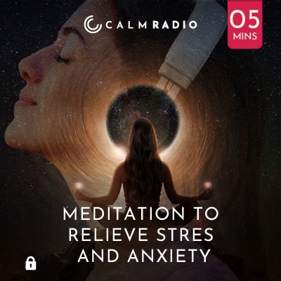 Meditation For Stress And Anxiety Calm Radio