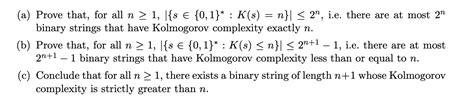 Solved Recall That The Kolmogorov Complexity Ks Of A