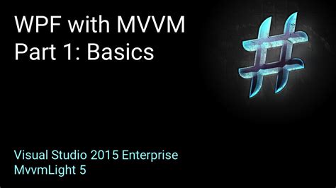 Wpf And Mvvm Part 1 Basics Youtube