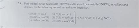 Solved Find The Half Power Beamwidth Hpbw And First Null