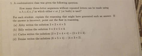 Solved 5 A Combinatorics Class Was Given The Following