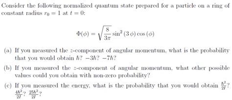 Solved Consider The Following Normalized Quantum State Chegg