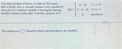 Solved The Total Number Of Hours In Units Of 100 Hours Chegg Com