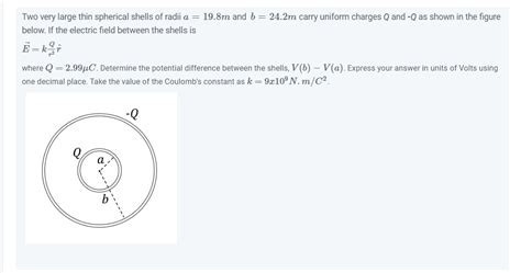 Solved Two Very Large Thin Spherical Shells Of Radii A198m