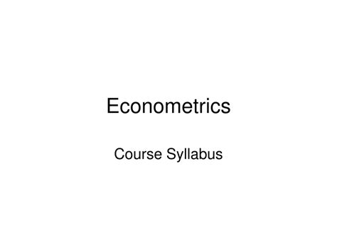 PPT Econometrics PowerPoint Presentation Free Download ID