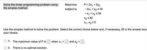 Solved Solve The Linear Programming Problem Using The Simplex Method Maximize Subject To P