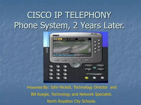 PPT CISCO IP TELEPHONY Phone System Years Later PowerPoint Presentation ID