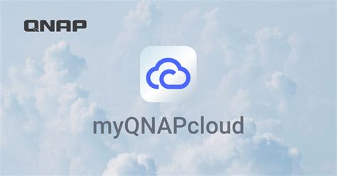 myqnapcloud connect from anywhere easily and securely qnap qnap
