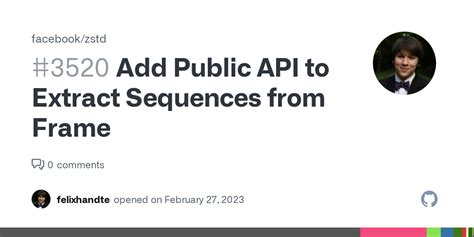 Add Public Api To Extract Sequences From Frame · Issue 3520 · Facebookzstd · Github