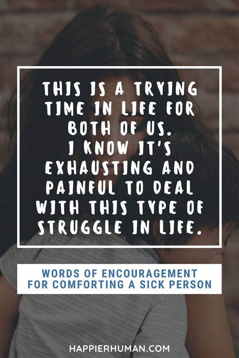 115 Words Of Encouragement For Comforting A Sick Person