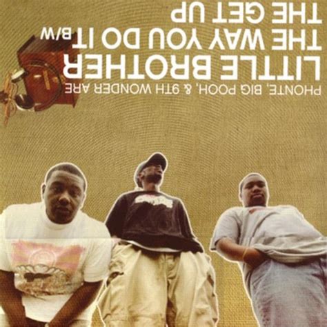 The Way You Do Itthe Get Up By Little Brother On Tidal