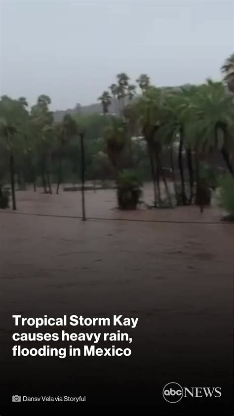 Tropical Storm Kay Brought Heavy Rainfall And Flash Flooding To Parts
