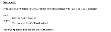 Solved Program 2 Write A Program Number To Asciijava