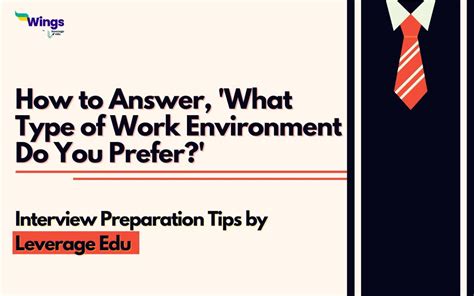 How To Answer What Type Of Work Environment Do You Prefer