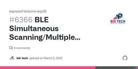 ble simultaneous scanning multiple advertisement not working · issue 6366 · espressif arduino