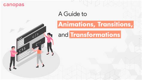 Css Made Simple A Guide To Animations Transitions And Transformations