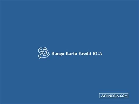 5 Cara Perhitungan Bunga Kartu Kredit Bca And Batman 2025 Atmnesia