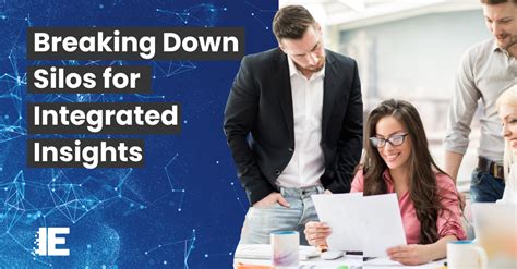 Breaking Down The Silos Integrating Customer And People Data For Enhanced Insights