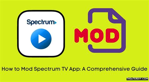 How To Mod Spectrum Tv App 2025