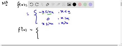 SOLVED If f x x sinx then f is a differentiable everywhere b not differentiable at x n π