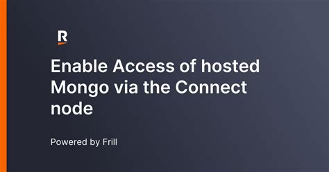 enable access of hosted mongo via the connect node
