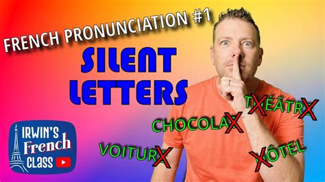 French Pronunciation 1 Silent Letters E H And Final Consonants