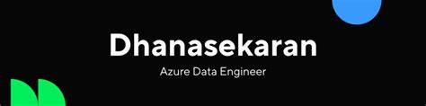 Dhanasekaran D Azure Data Engineer 4x Microsoft And 2x Databricks Certified Azure Data