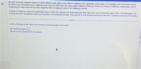 We Often Deal With Weighted Means In Which Different