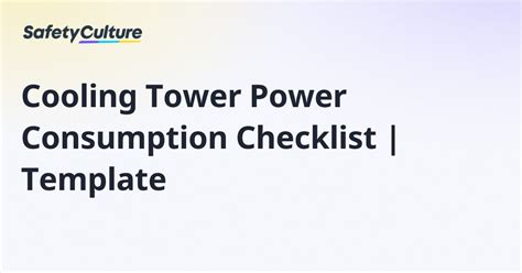 Cooling Tower Power Consumption Checklist Template Free Template