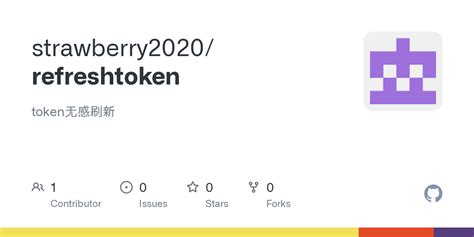 Github Strawberry2020refreshtoken Token无感刷新